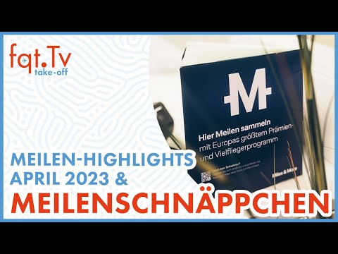 Lufthansa Miles & More Mileage-Highlights April 2023 - Mileage Bargain Preview