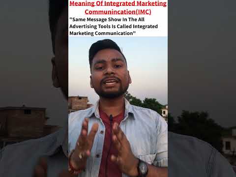 Meaning Of Integrated Marketing Communication(IMC)