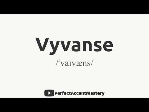How to Pronounce VYVANSE | IPL | Definition | Perfect Accent Mastery