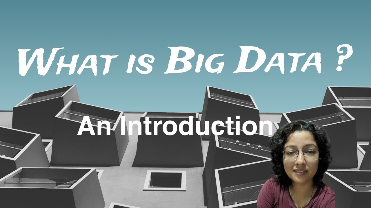 What is Big Data ? | An Introduction | Digital Technologies