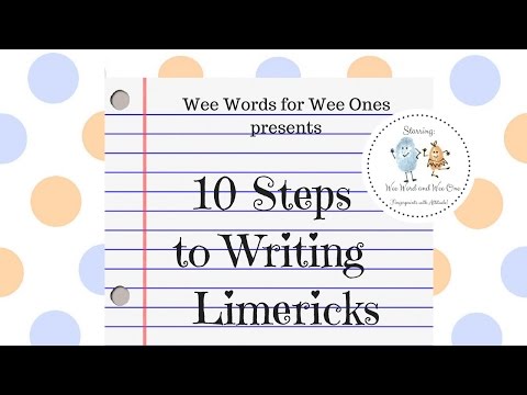 Wee Words for Wee Ones: 10 Steps to Writing Limerick Poems