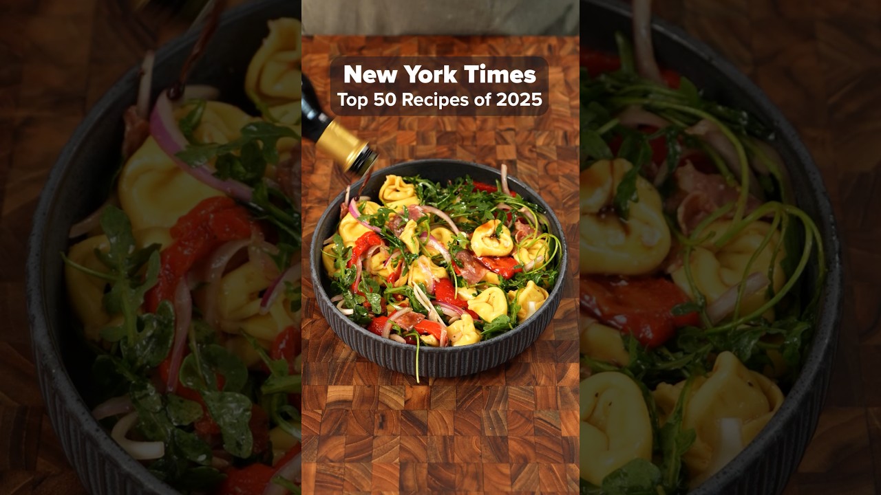 Cooking Every Recipe on the NYT Top 50 List of 2025 | Tortellini Pasta Salad #recipe #cooking
