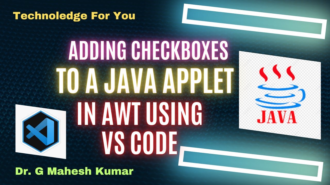 ADDING CHECKBOXES TO A JAVA APPLET IN AWT USING VS CODE