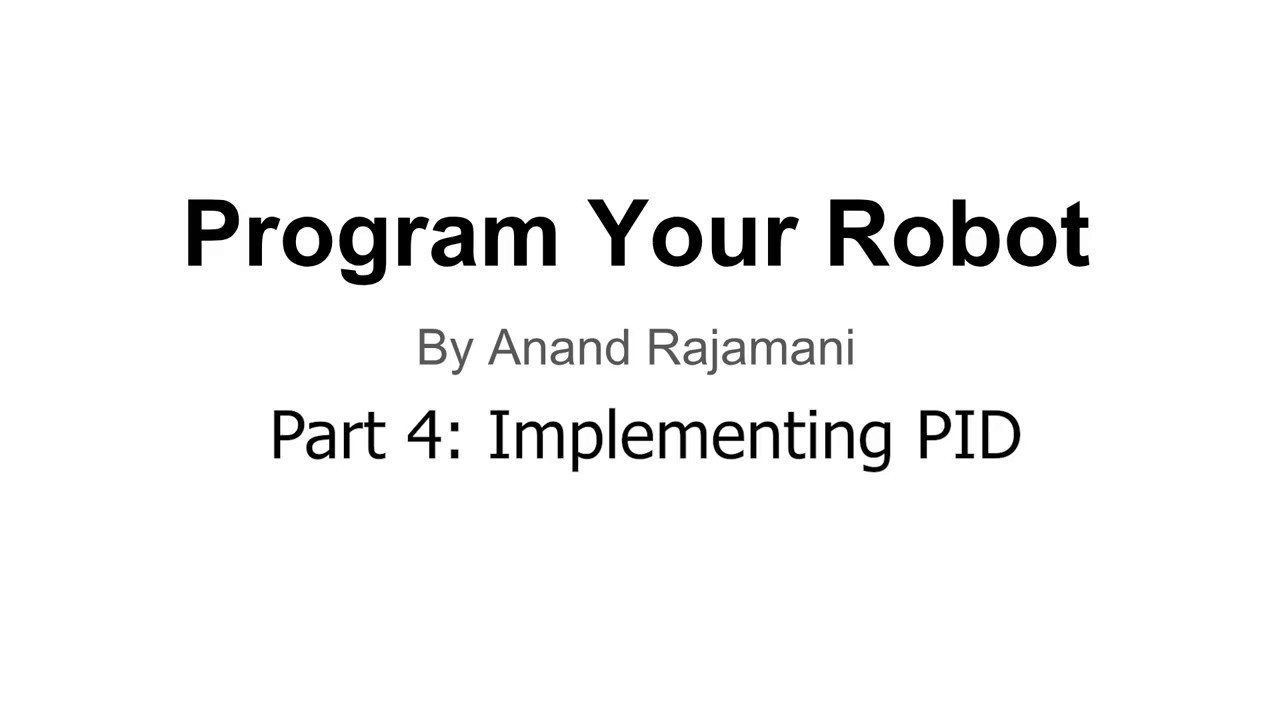 PYR 4: Implementing PID
