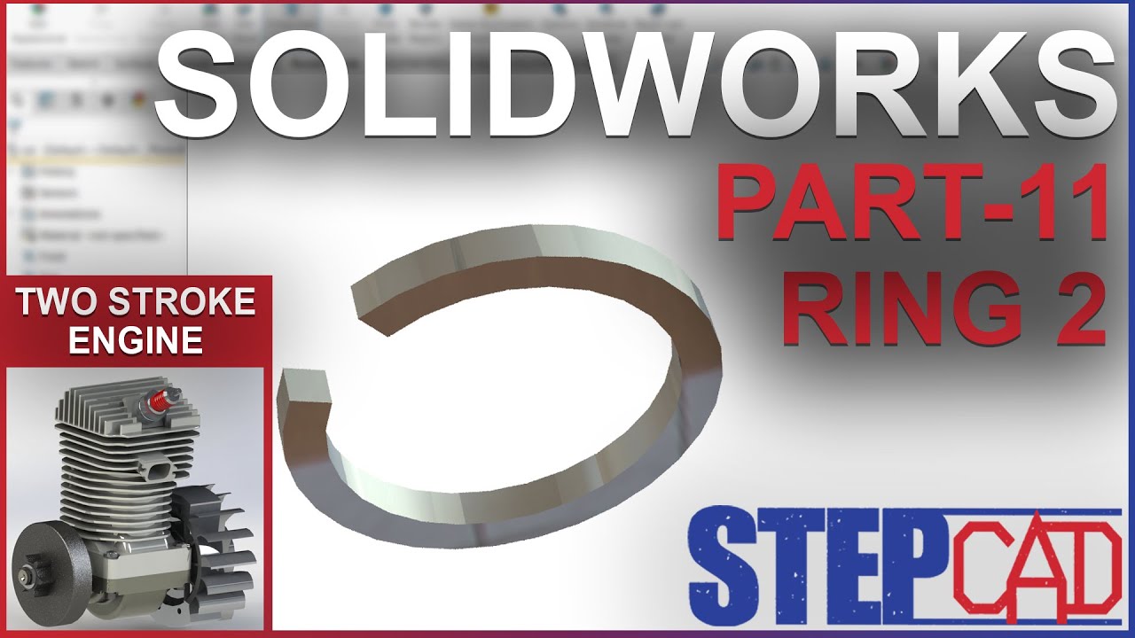 Ring 2 Tutorial  | Two Stroke Engine | Solidworks Tutorial | CAD Tutorial