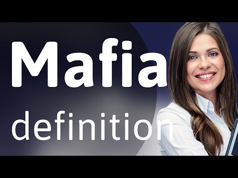 Mafia • what is MAFIA definition