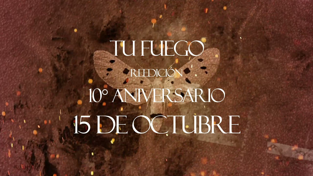Tu fuego - Reedición 15 de Octubre
