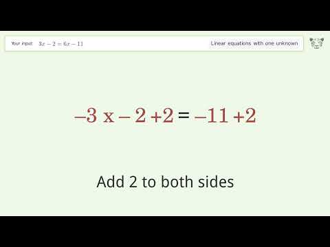 Solve 3x-2=6x-11: Linear Equation Video Solution | Tiger Algebra