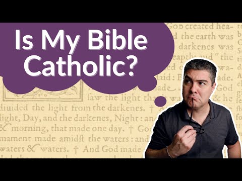 Is Your Bible Catholic? (what to look for)