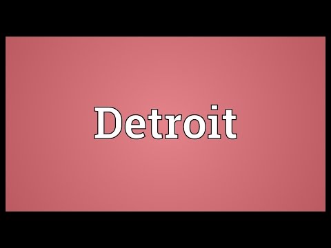 Detroit Meaning