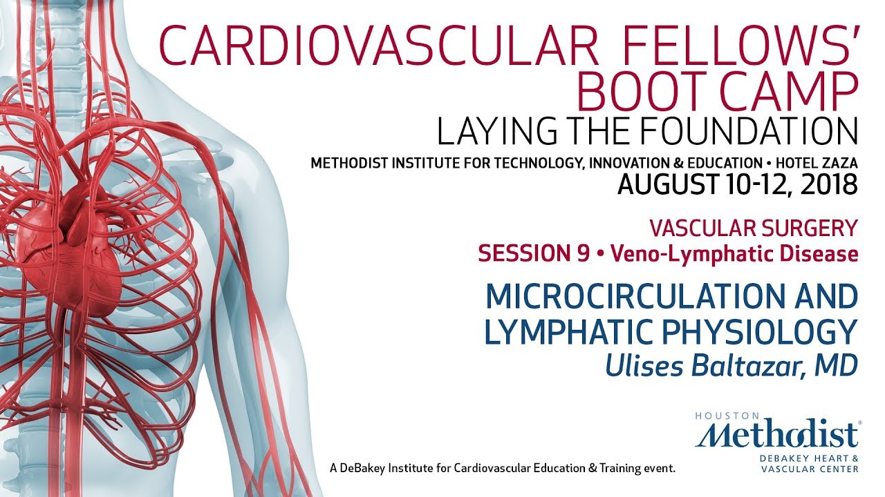 Microcirculation and Lymphatic Physiology (Ulises Baltazar, MD)