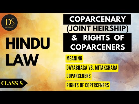 Coparcenary || Joint Heirship || Rights of Coparceners || Hindu Law || Family Law