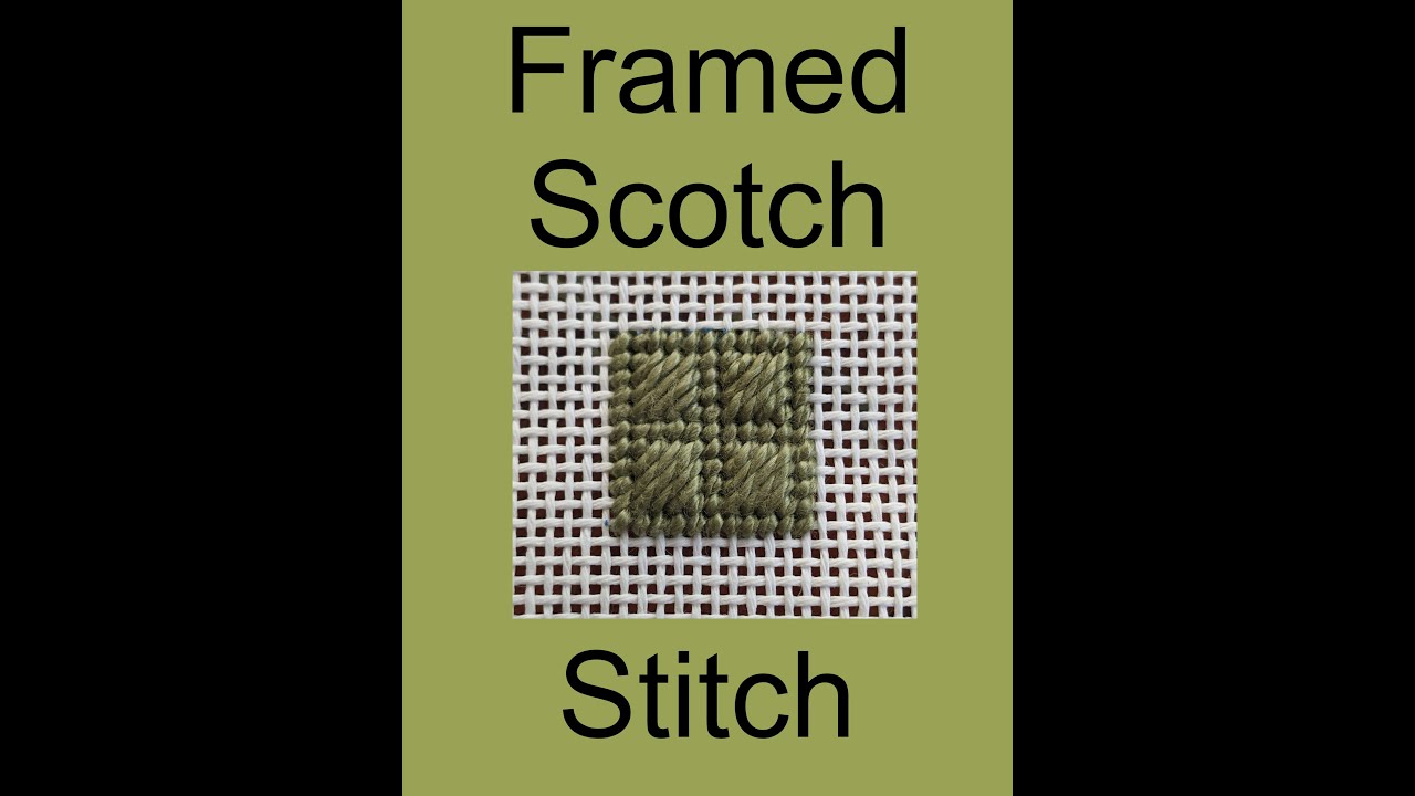 Framed Scotch Needlepoint Stitch