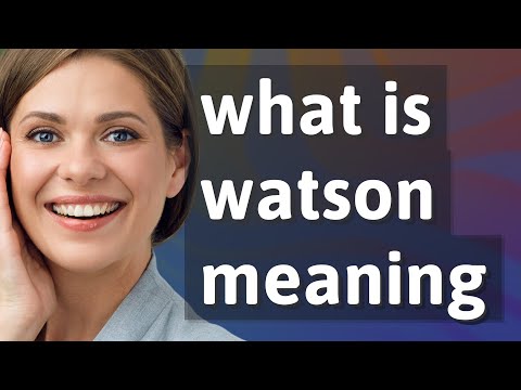 Watson | meaning of Watson