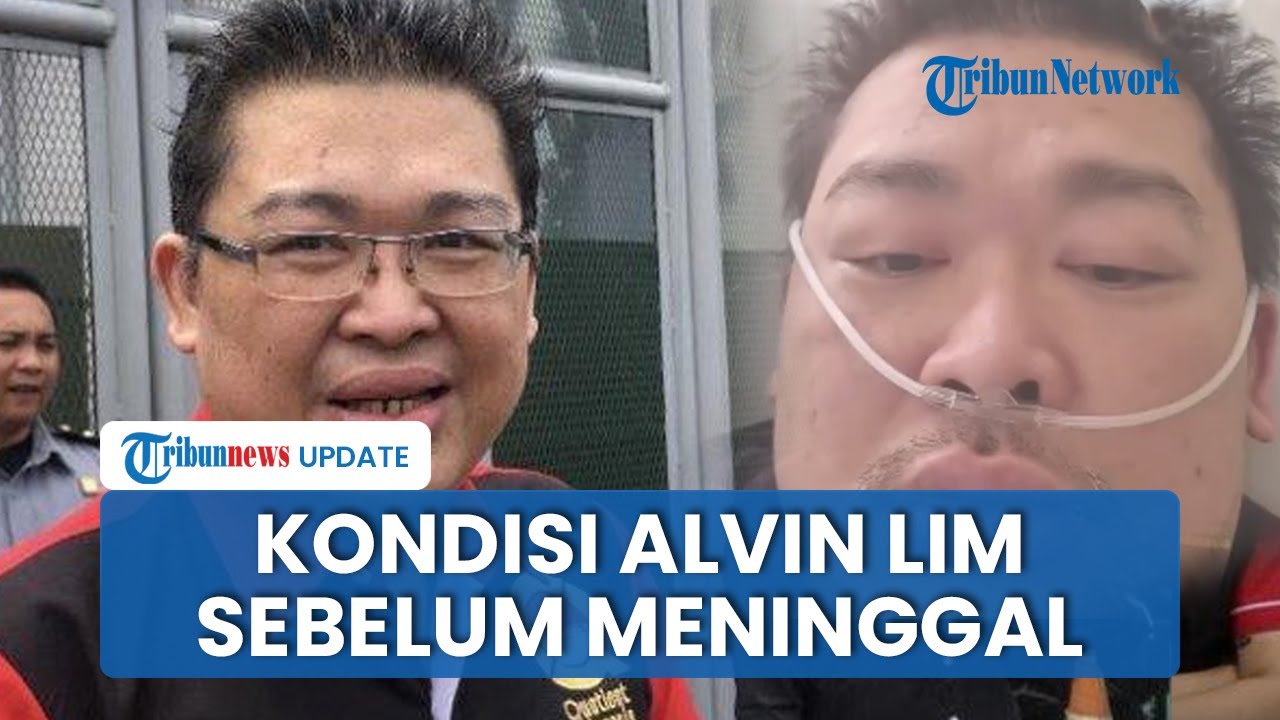 Kabar Duka, Pengacara Alvin Lim Meninggal Dunia, Sempat Lemas saat ...