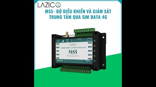 MS5- Bộ điều khiển và giám sát trung tâm qua SIM DATA 4G