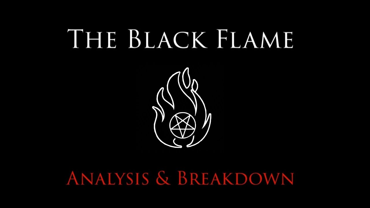 The Black Flame - What Is It ? (Indepth Answer) - Black Magick & The ...