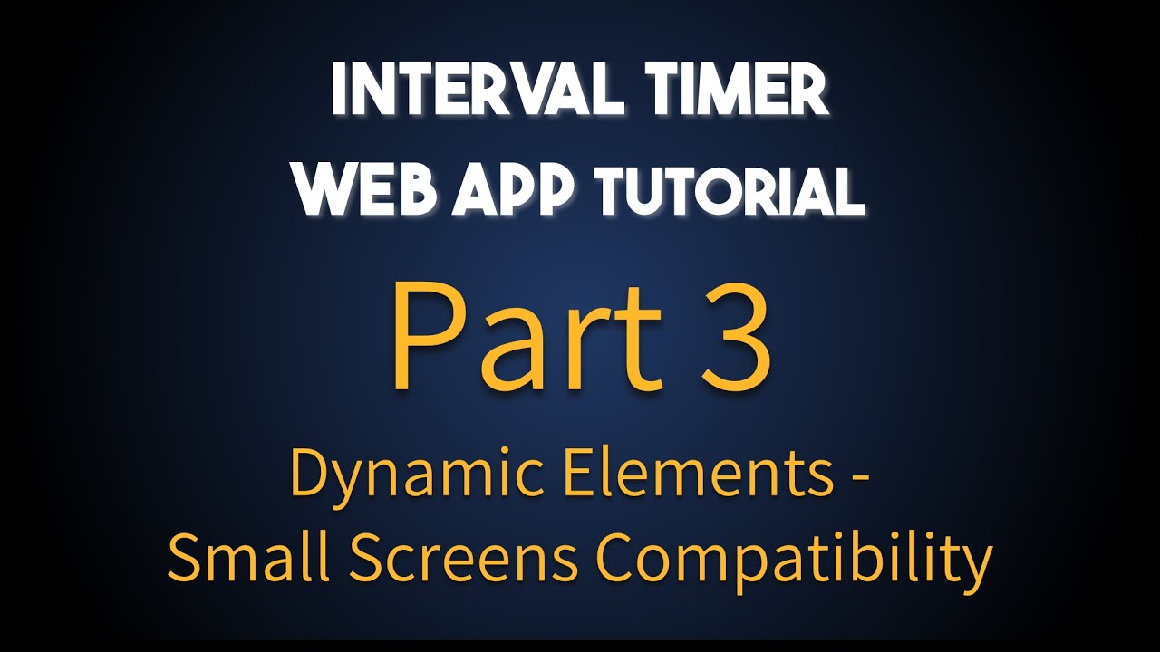 HTML & CSS | Interval Timer Tutorial (Part 3)
