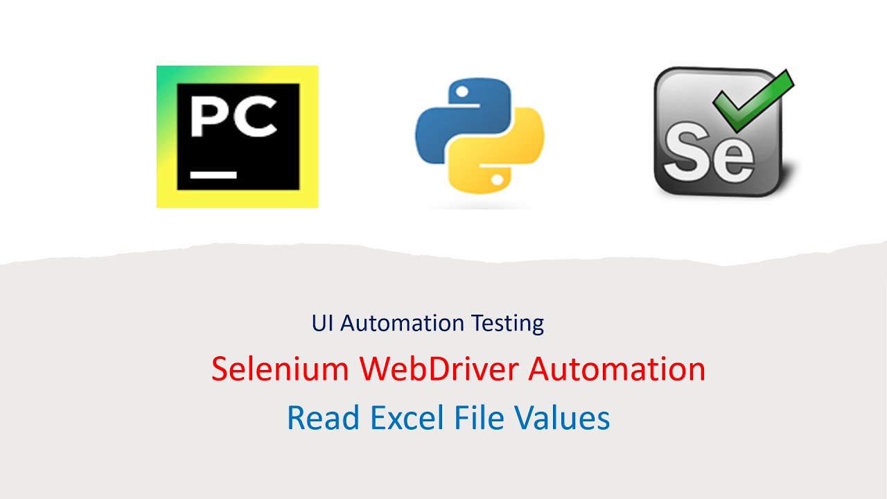 Python With Selenium Part 31: Read Excel Files Values
