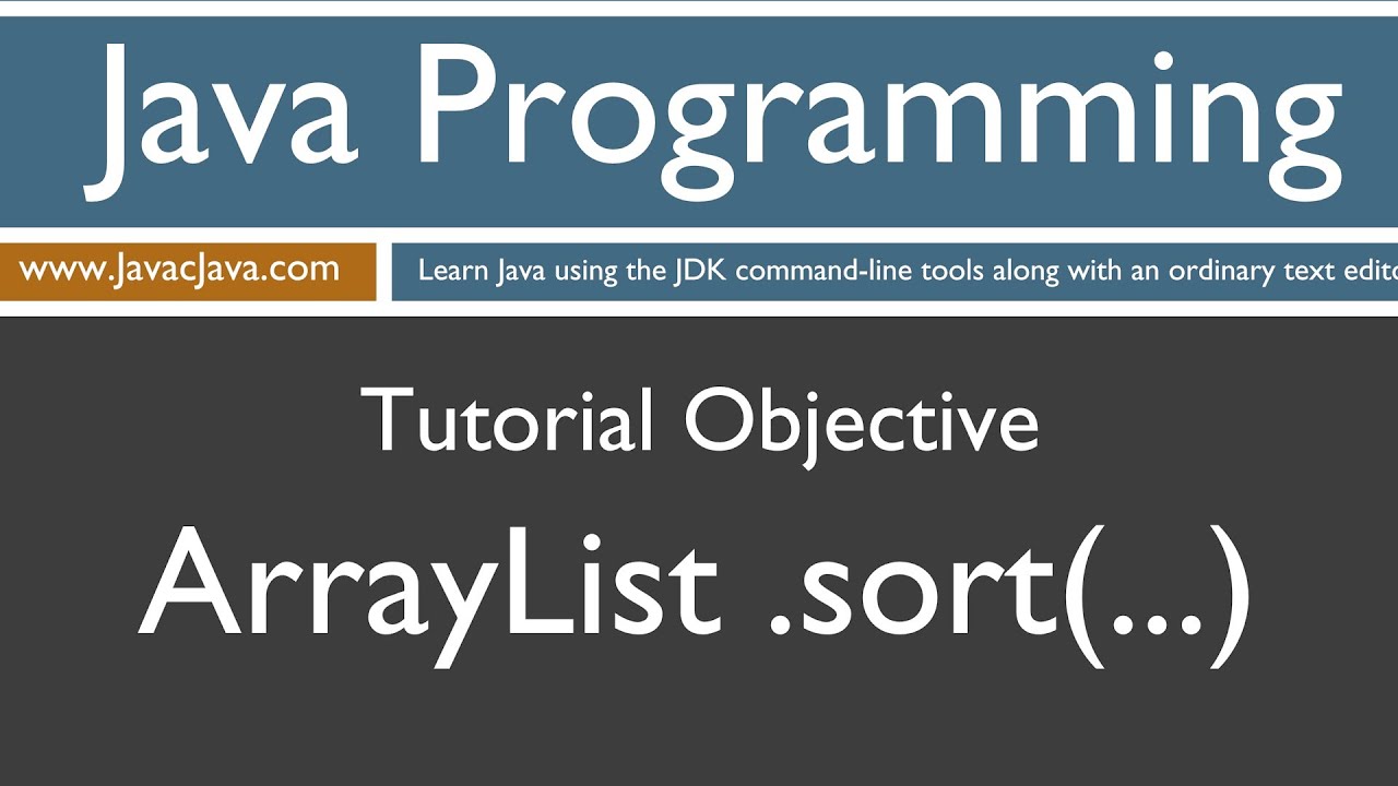 Learn Java Programming - ArrayList sort Method Tutorial