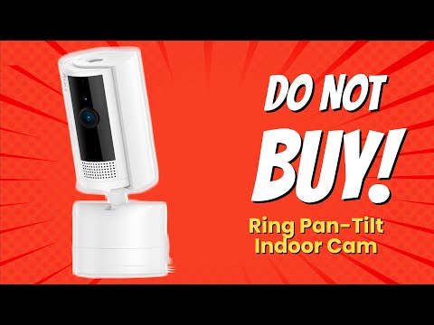 DON'T BUY Ring Pan-Tilt Indoor Cam WITHOUT WATCHING THIS! 😱 (9 Reasons)