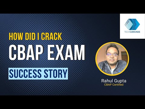 How did I crack CBAP Exam | Rahul Gupta Success Story | Techcanvass