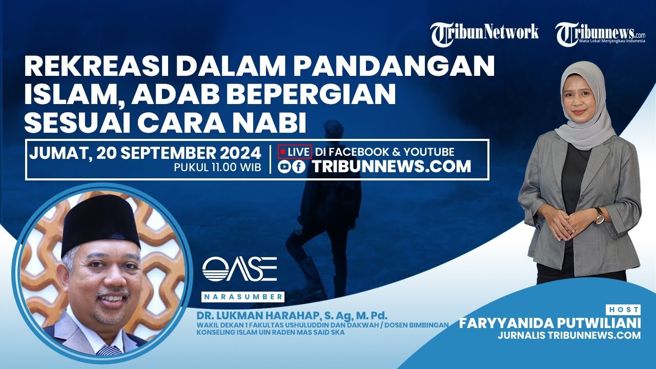 OASE: Rekreasi dalam Pandangan Islam, Adab Bepergian sesuai cara Nabi ...