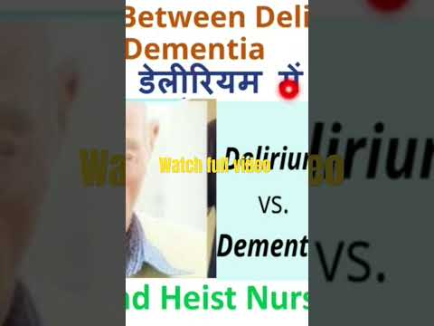 Different between Delirium and Dementia