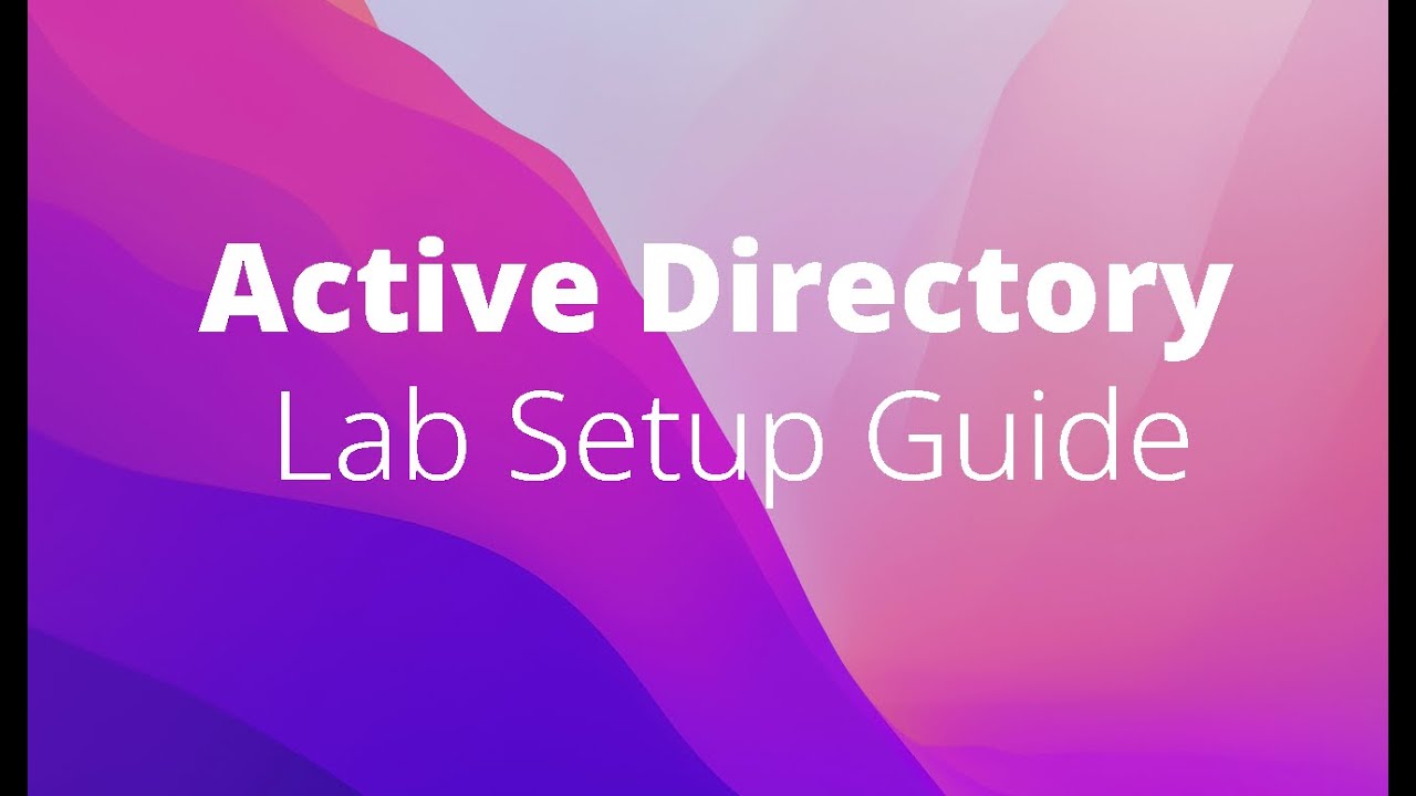 Active Directory Lab Setup #AD0
