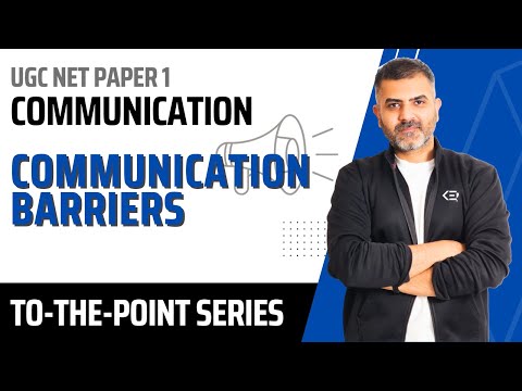 Communication Barriers - UGC-NET Paper 1 - Bharat Kumar Video Lecture - Crash Course for UGC NET ...