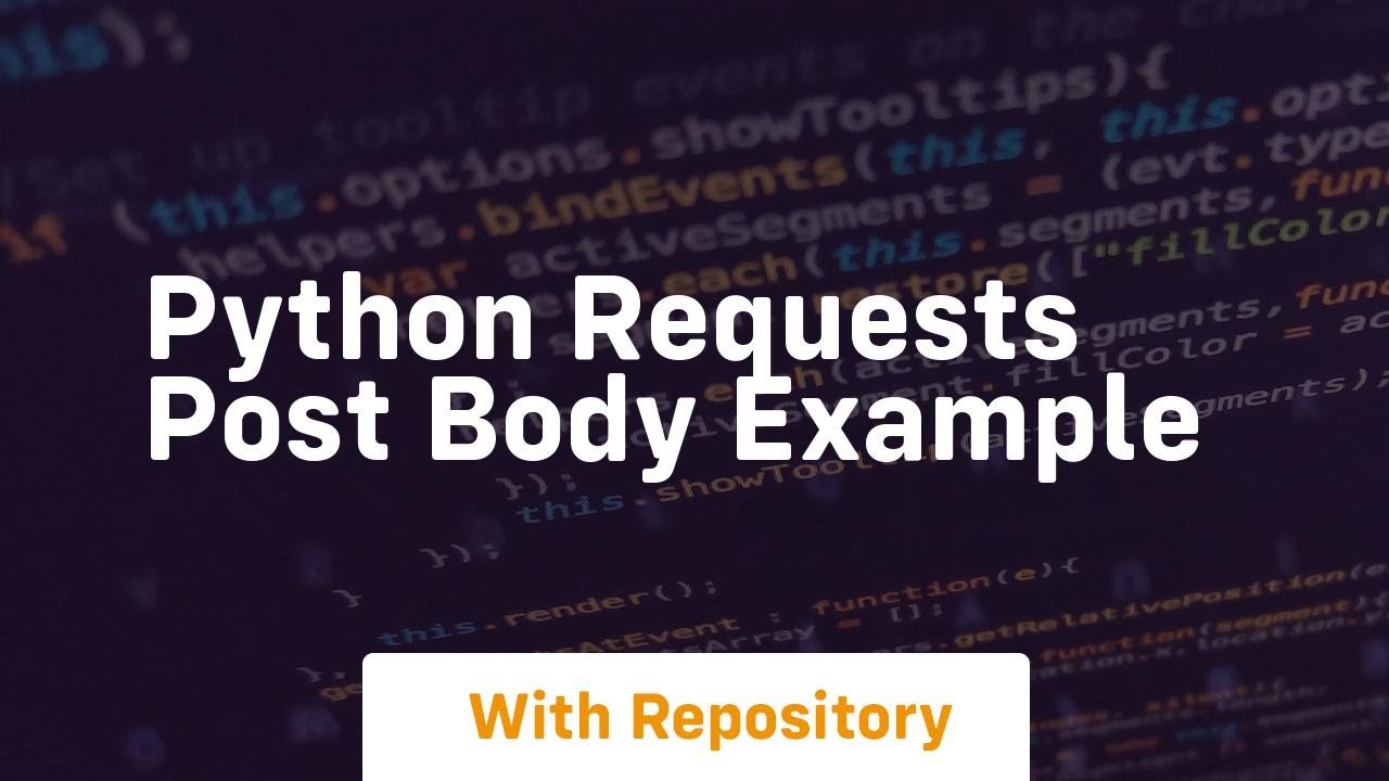 python requests post body example