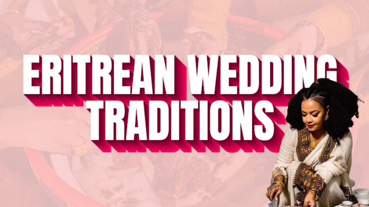 Eritrean Wedding Traditions Explained | What to Expect at a Wedding in Eritrea