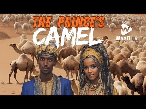 The prince's Camel: Somali folk story