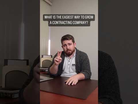 WHAT IS THE EASIEST WAY TO GROW A CONTRACTING COMPANY? TAMPA GENERAL CONTRACTOR ANSWERS!