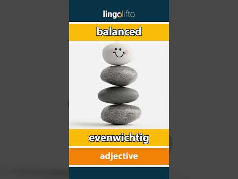 🇬🇧🇳🇱 balanced - evenwichtig : learn English : laten we Engels leren : vocabulary builder