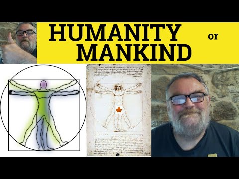 🔵 Humanity or Mankind Difference Mankind and Humanity Definition Vocabulary - ESL British English