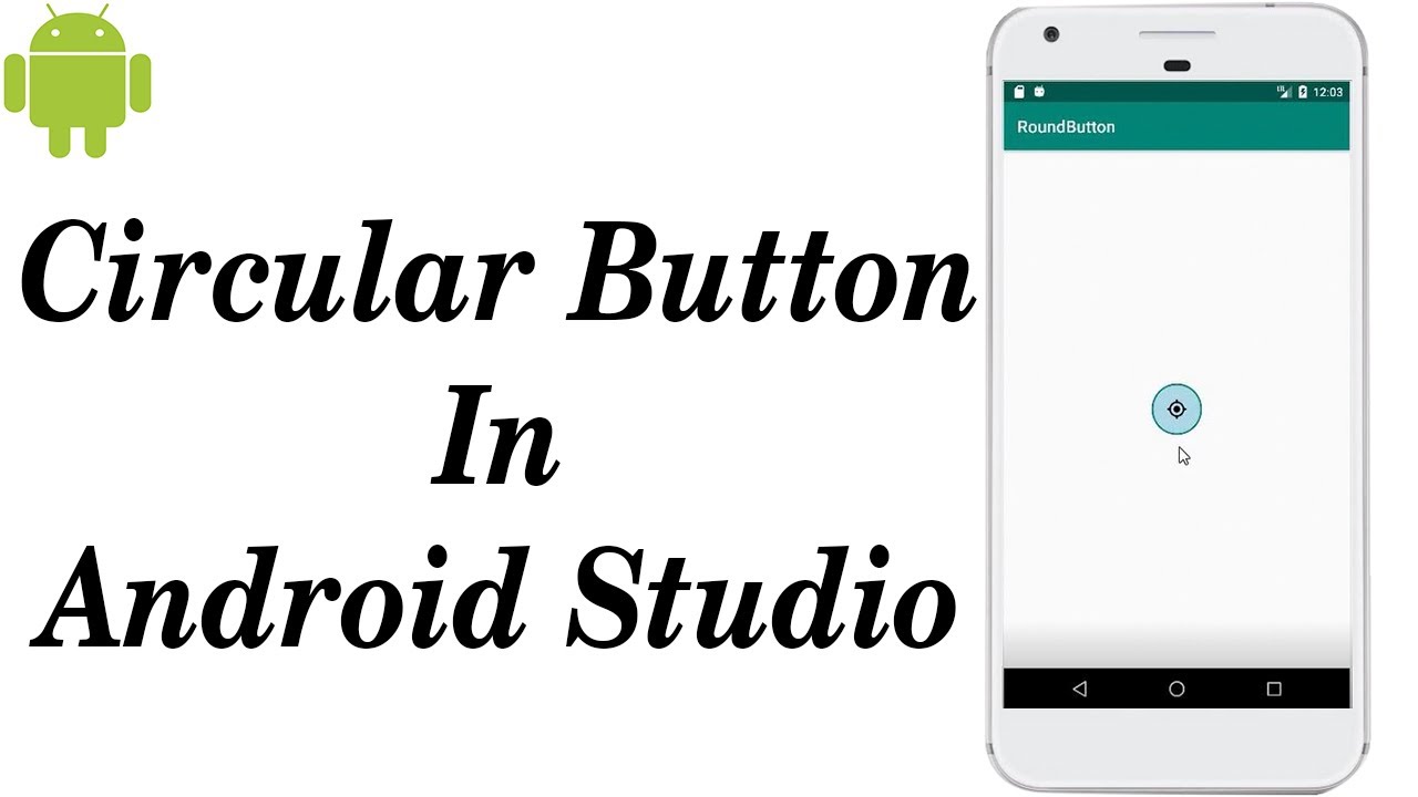 Custom Circle/Round Button in Android Studio | Custom Round ImageButton in XML