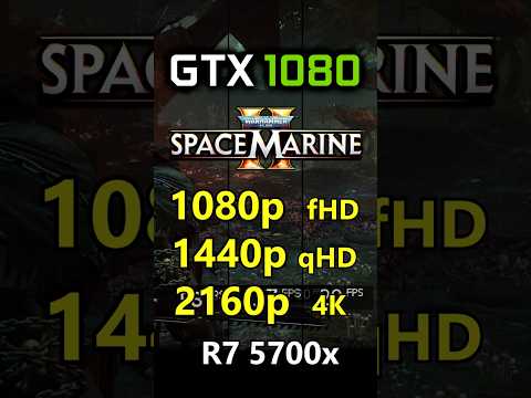 Warhammer 40,000 Space Marine 2 - GTX 1080 - 1080p vs 1440p vs 2160p 4K