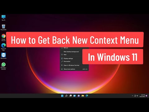 How to Get Back New Context Menu in Windows 11
