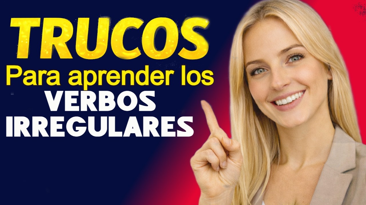 Verbos Irregulares en Inglés: Trucos Fáciles para Aprenderlos (PDF Gratis)