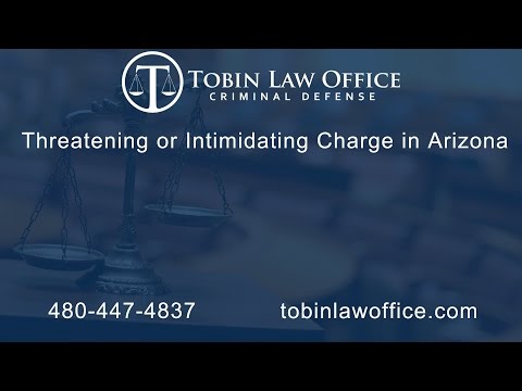 Threatening or Intimidating Charge in Arizona | Tobin Law Office