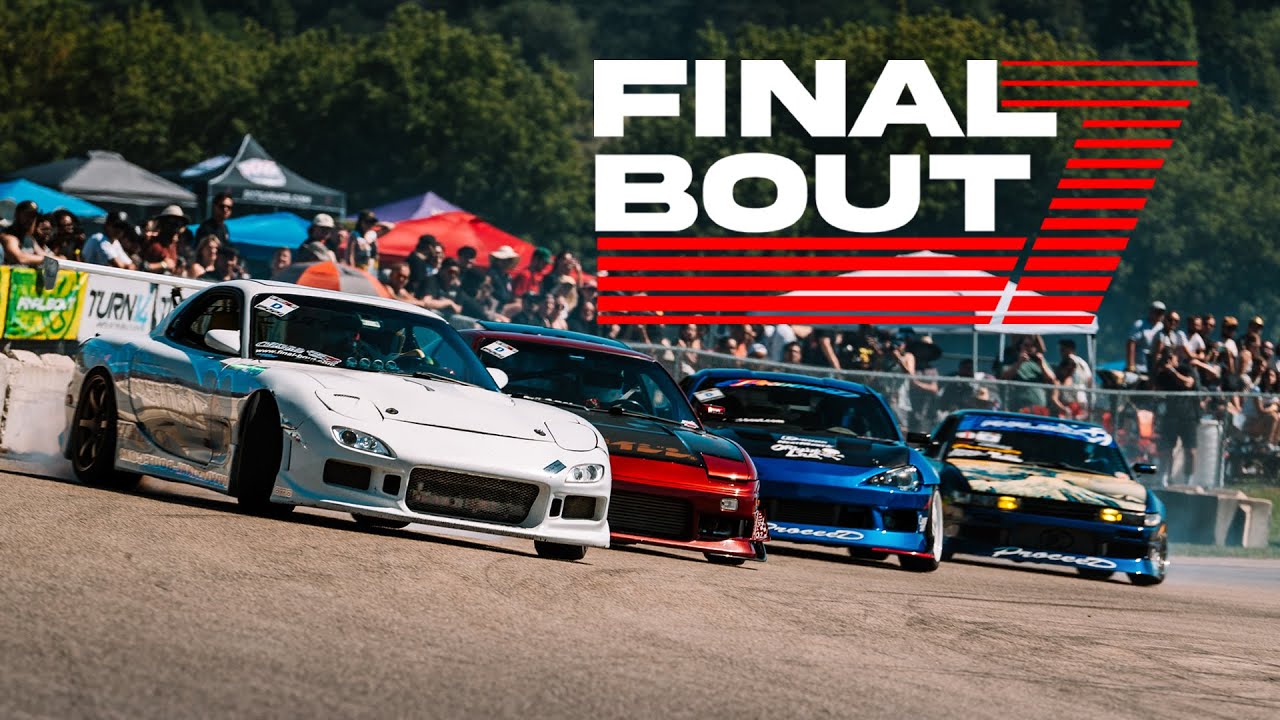 Final Bout 7 | Style Over Everything | Drift Video