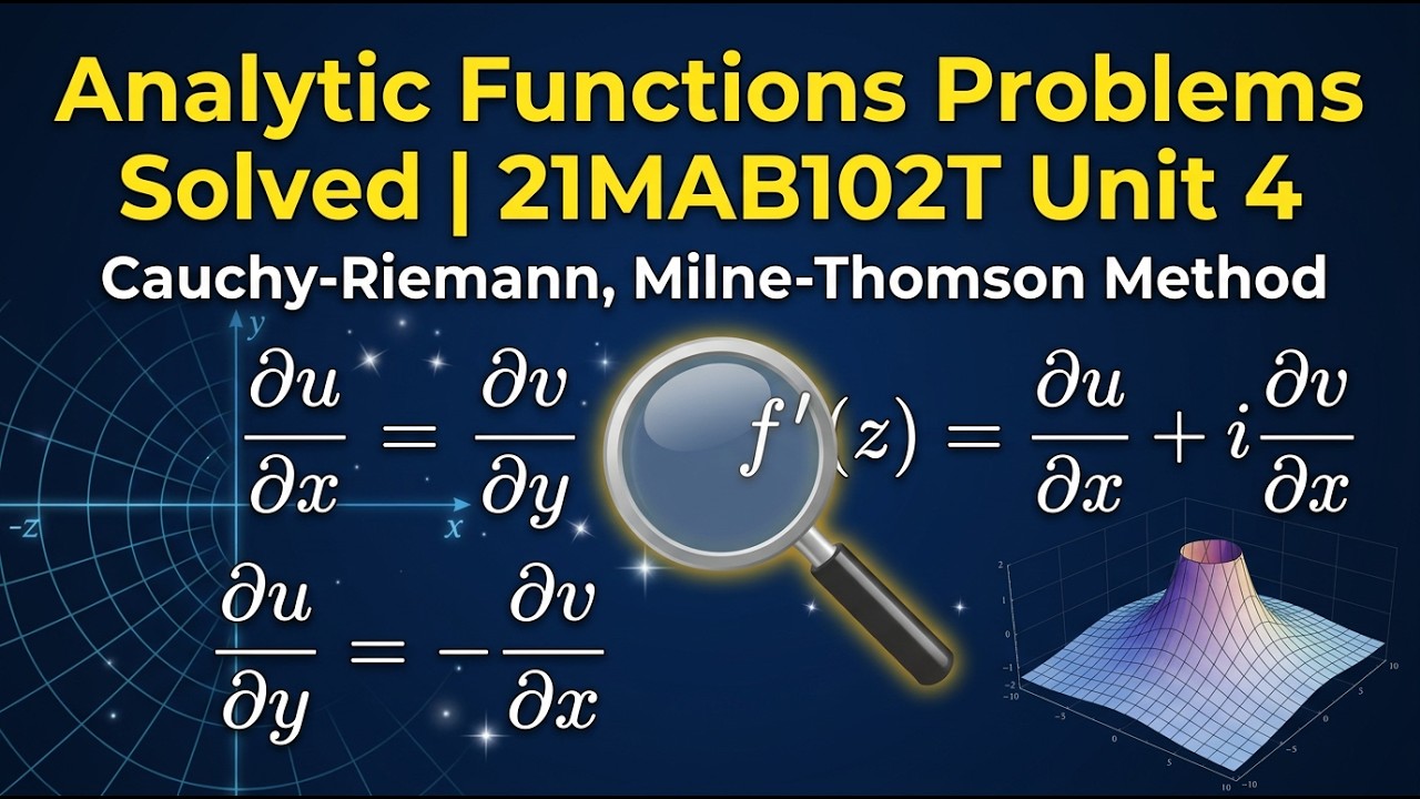 Engineering Mathematics | 21MAB102T| Problems in Analytic function | Unit 4
