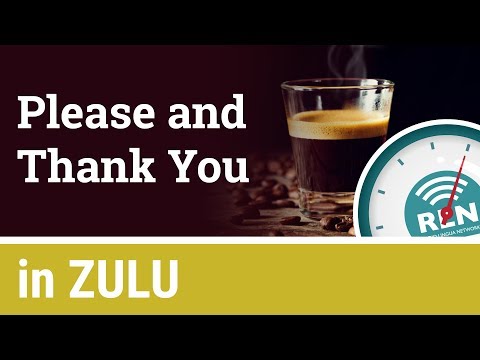 How to say Please and Thank You in Zulu - One Minute Zulu Lesson 2