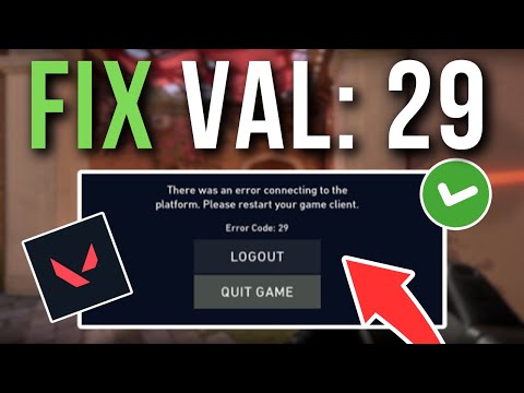 How To Fix Valorant Error Code 29 - Full Tutorial