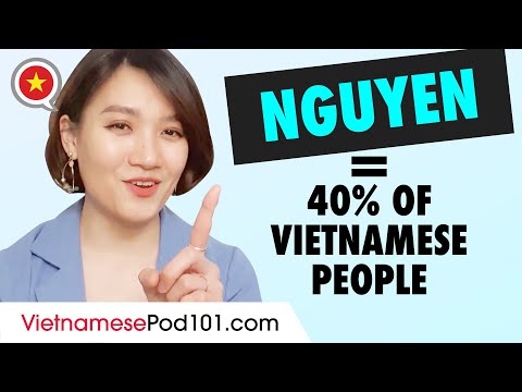 Why is Nguyen Such a Popular Name in Vietnam?
