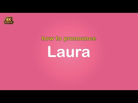 how to pronounce Laura 【Name】