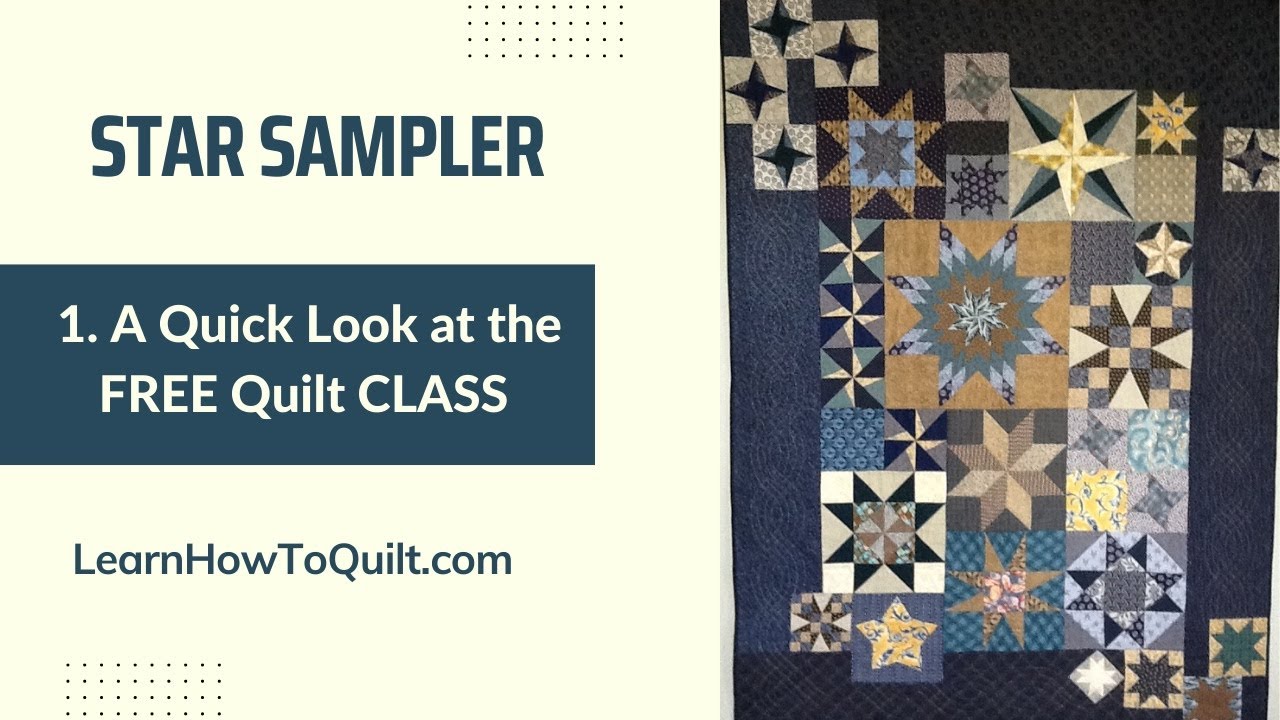 Star Sampler Quilt Intro