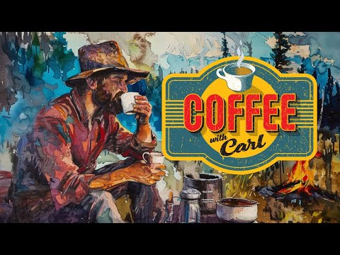 Coffee with Carl #41 - Carhartt "New B01" pants, Stormy Kromer takes on Filson, and more!