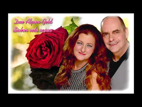 Sieben rote rosen - Duo Alpen Gold
